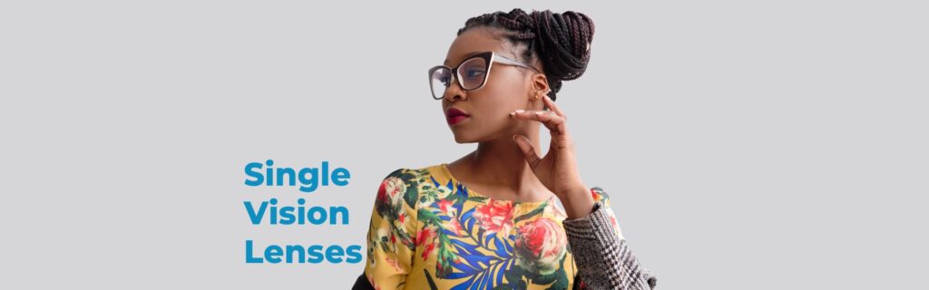 Single Vision Lenses - Downes Opticians Leith | North Berwick
